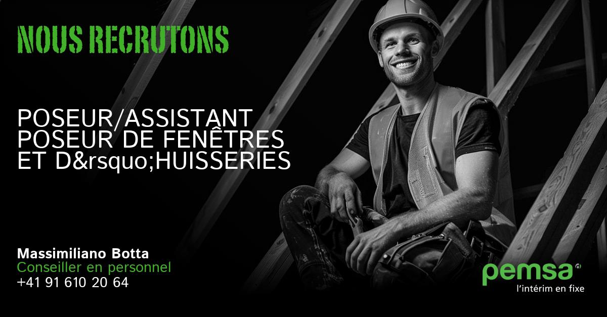 Offre d'emploi POSEUR/ASSISTANT POSEUR DE FENÊTRES ET D’HUISSERIES